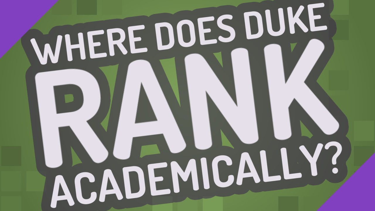 Where does Duke rank academically? - YouTube