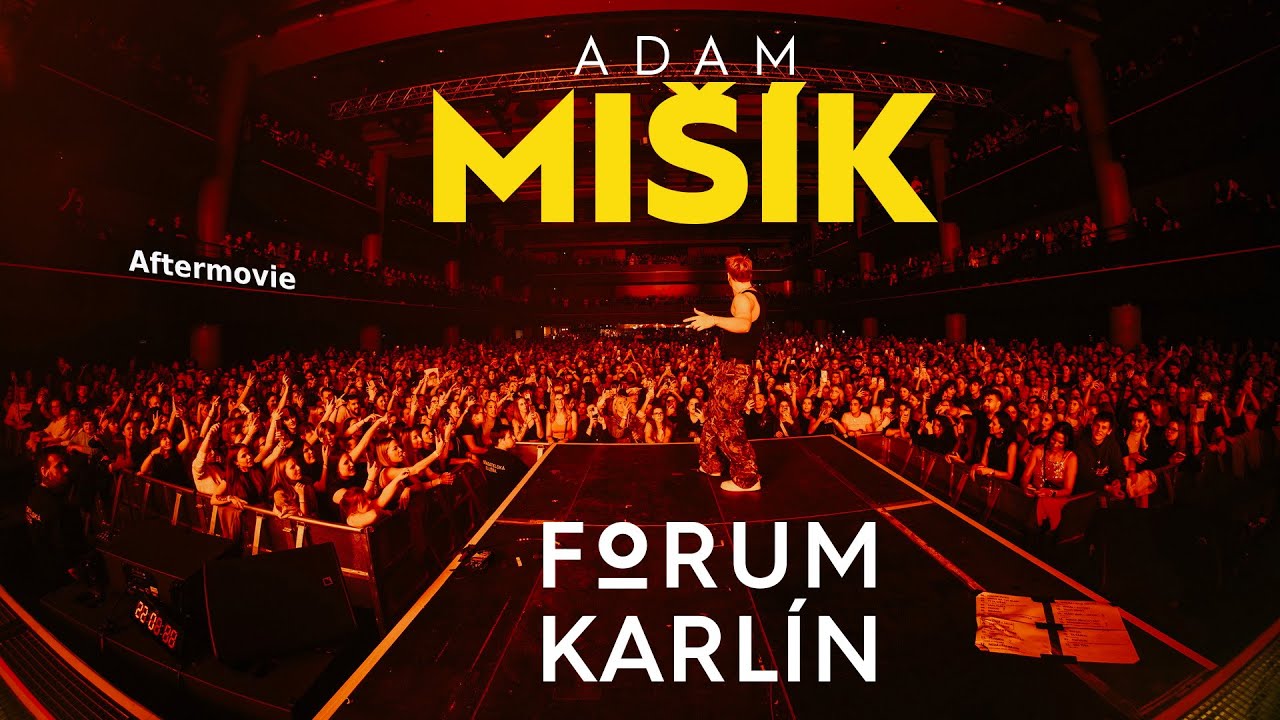 Adam Mišík - Forum Karlín - After Movie - YouTube