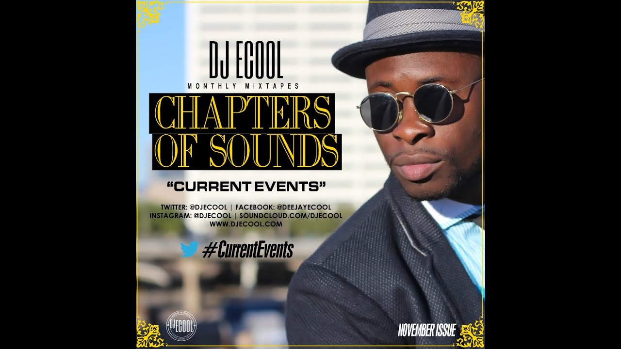 [African mix Nov 2013] DJ ECOOL ~ Chapters Of Sounds [Current Events ...