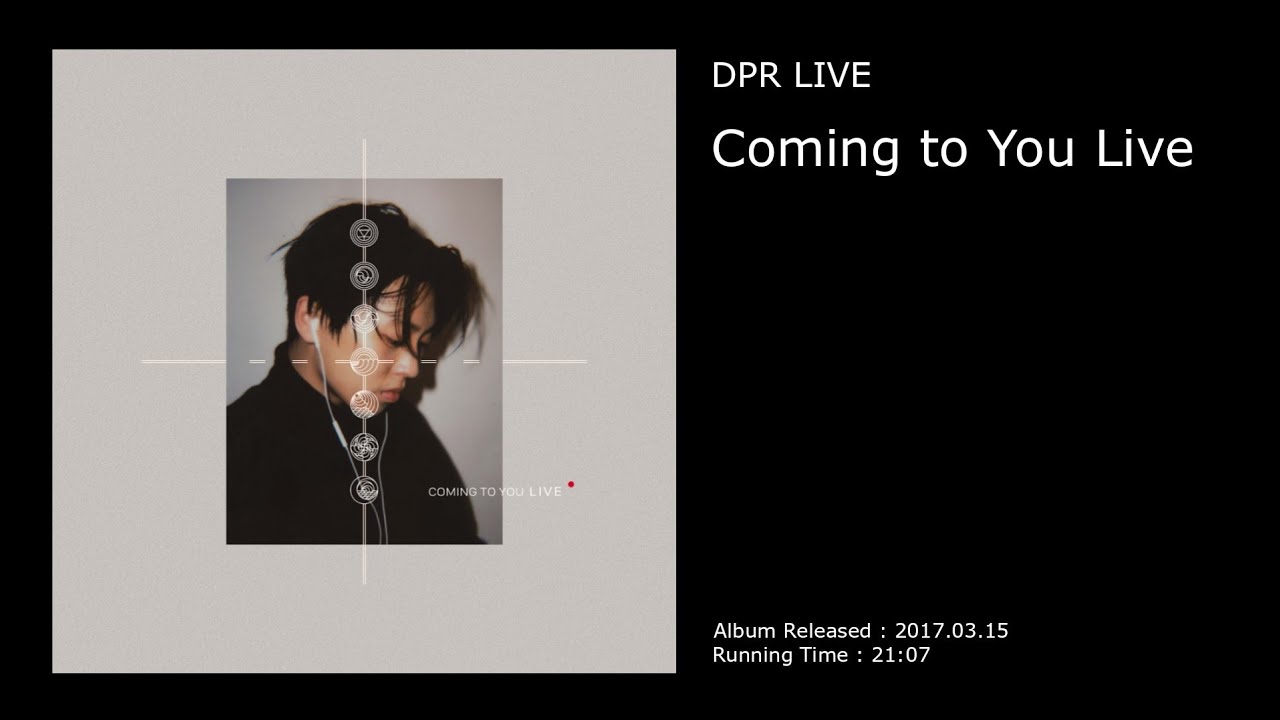 DPR LIVE - Coming To You Live / 풀앨범 INST - YouTube