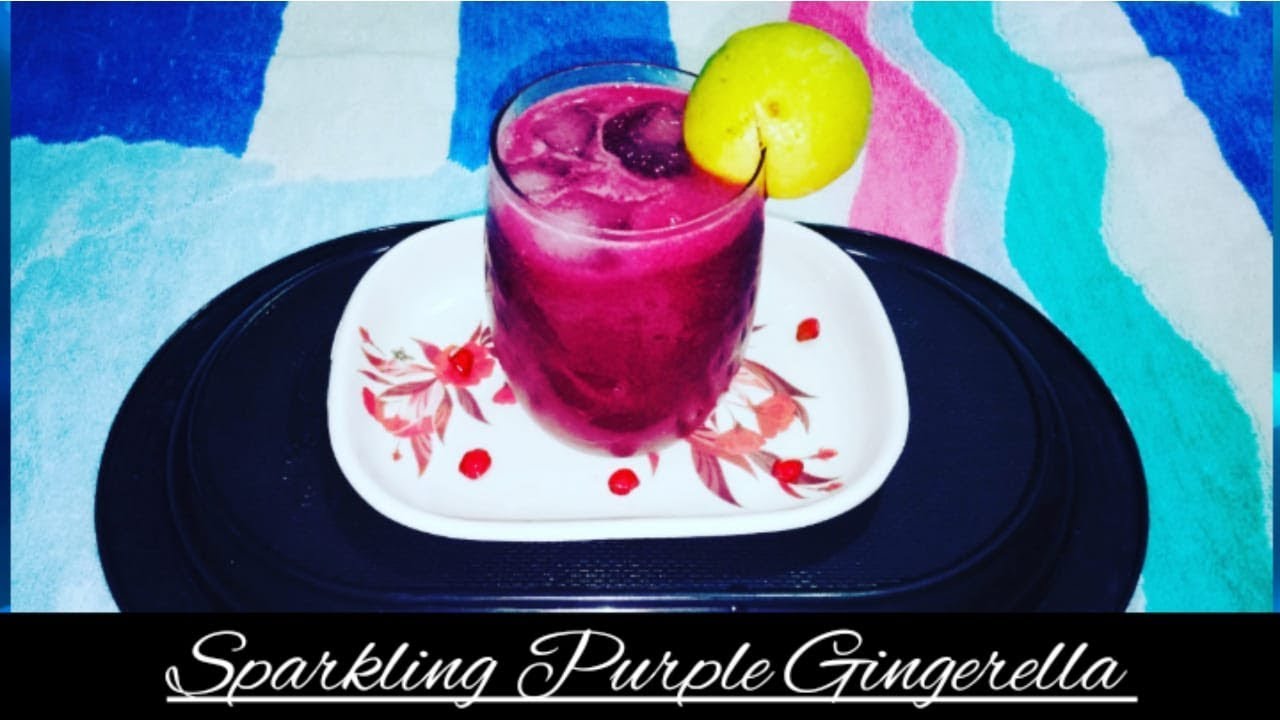 Sparkling Purple Gingerella/A Perfect Party Mocktail/ Healthy Drink For ...