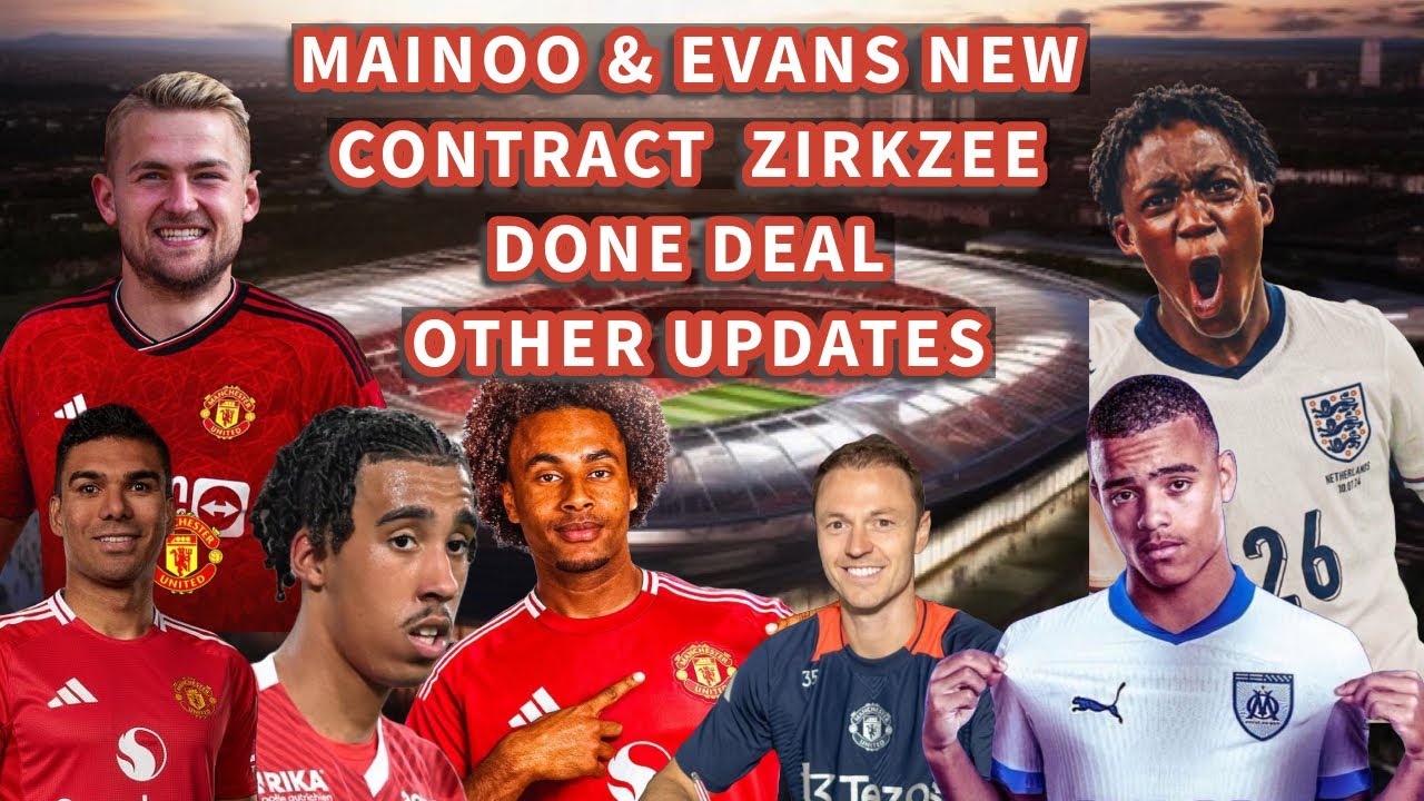 BRAKING NEWS: MAINOO NEW CONTRACT/ JOSHUA ZIRKZEE DONE DEAL/ OTHER ...