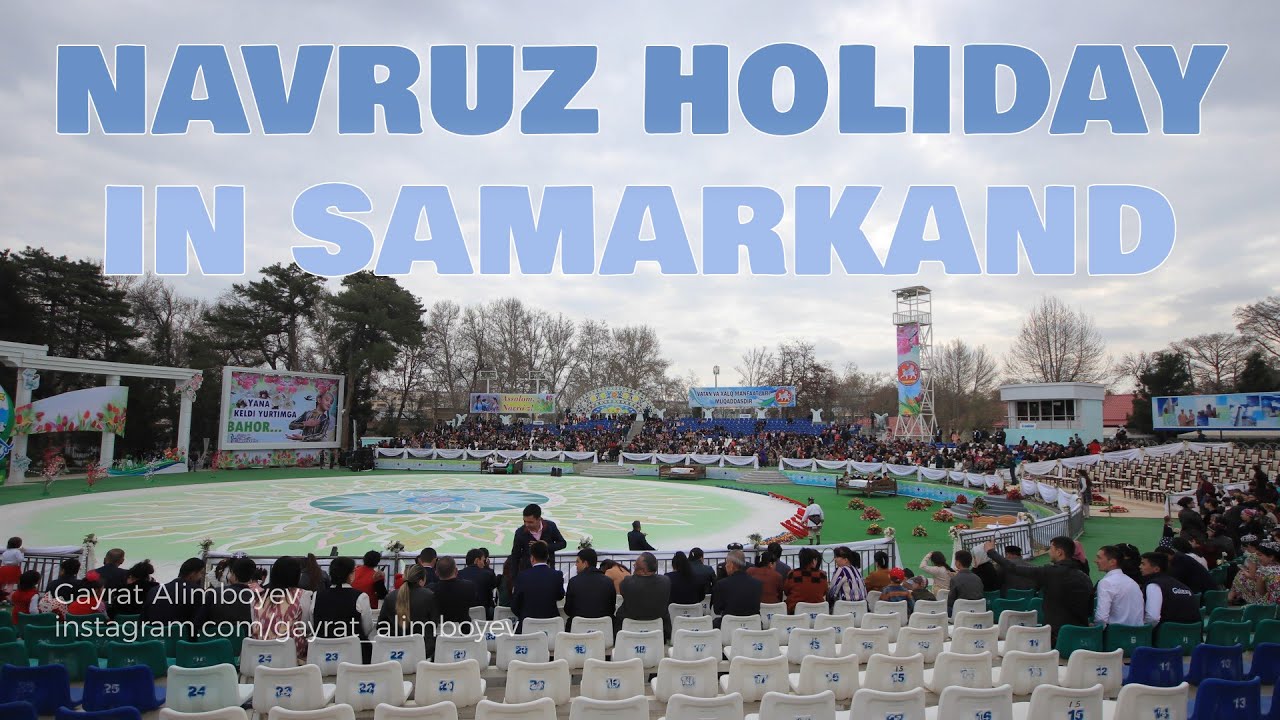 NAVRUZ HOLIDAY SAMARKAND - YouTube