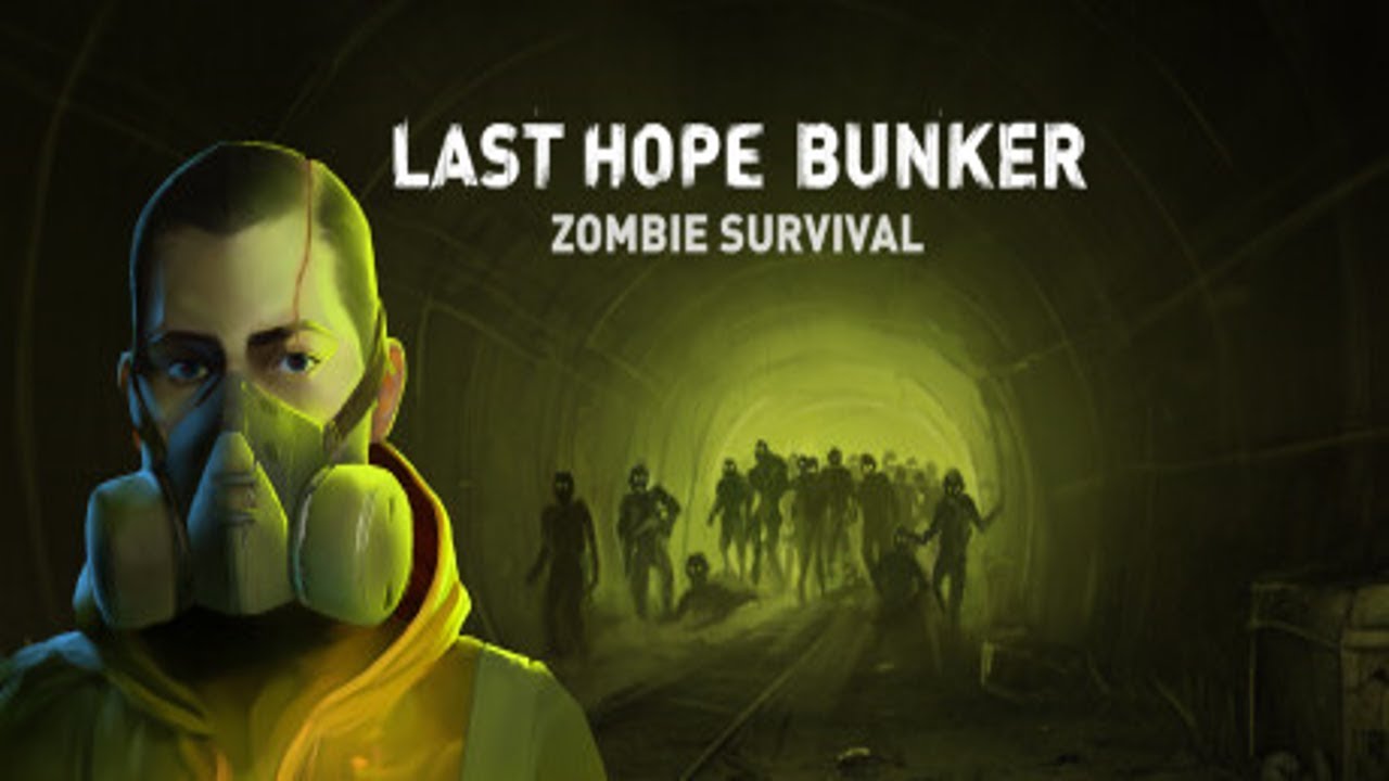 Last Hope Bunker: Zombie Survival | Gameplay Pc - YouTube