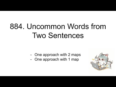 9/17/24: 884. Uncommon Words from Two Sentences - YouTube