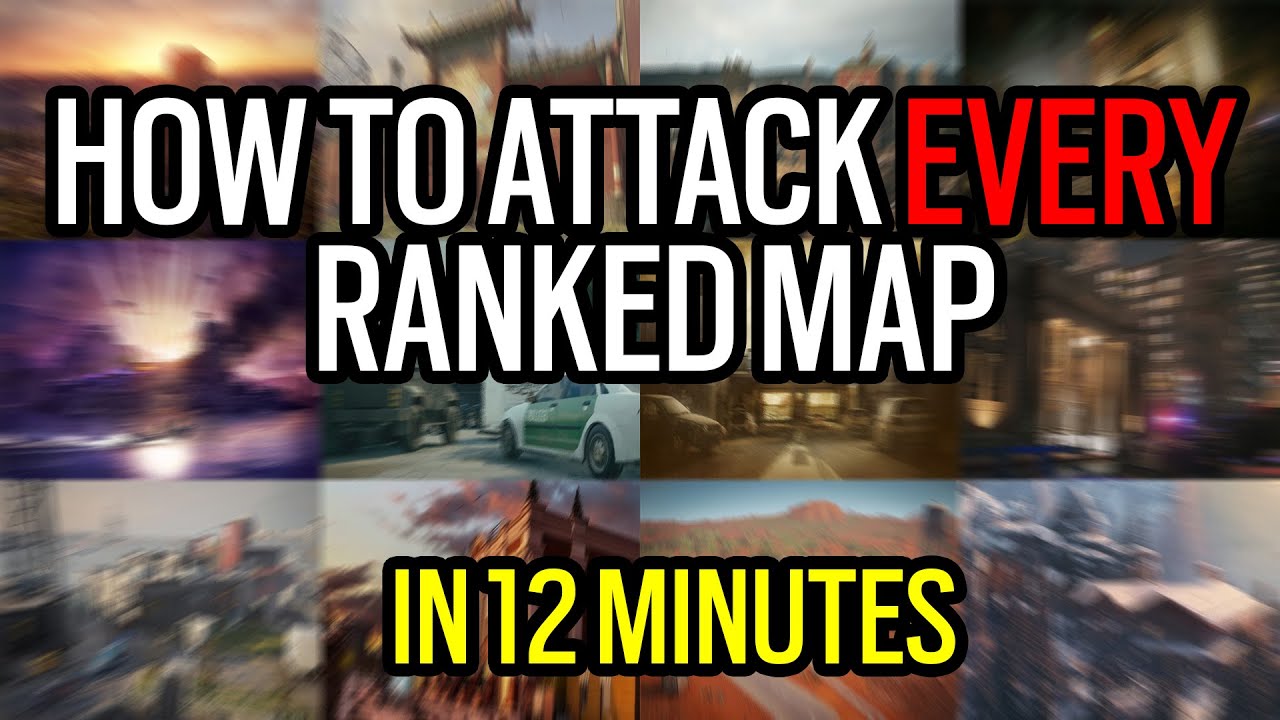 How to ATTACK All Ranked Maps in ONLY 12 Minutes - YouTube