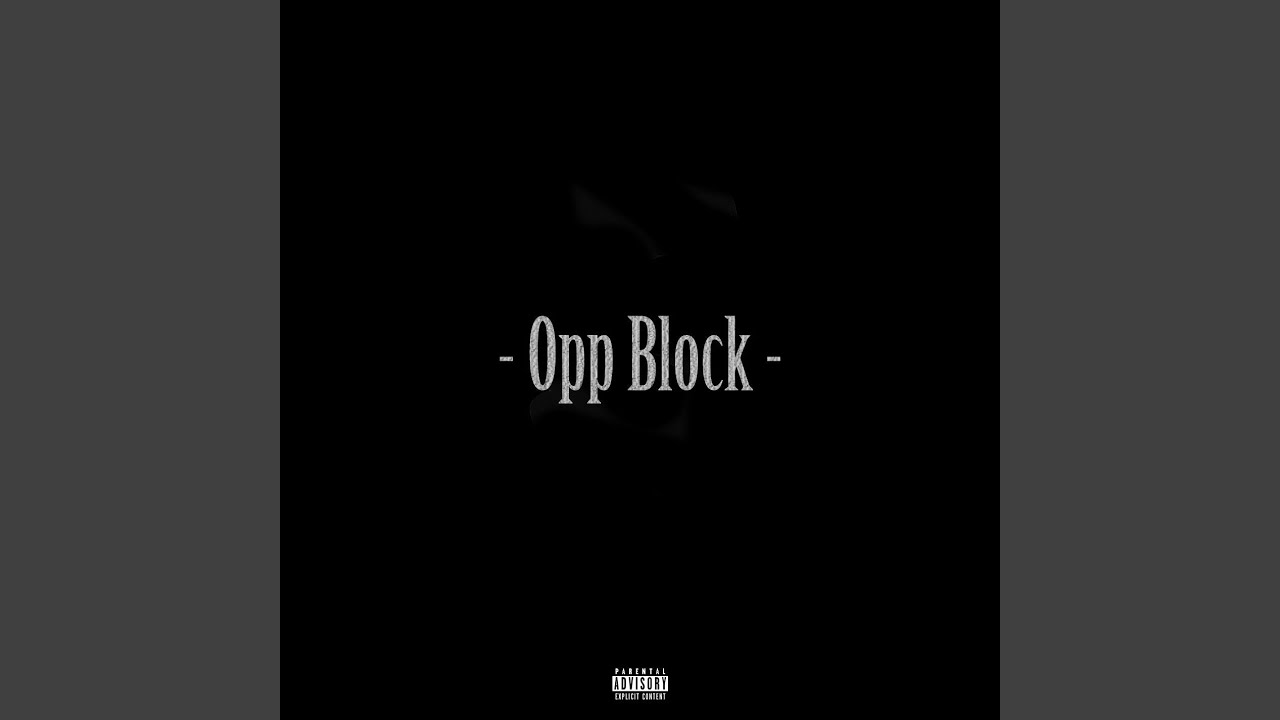 Opp Block - YouTube