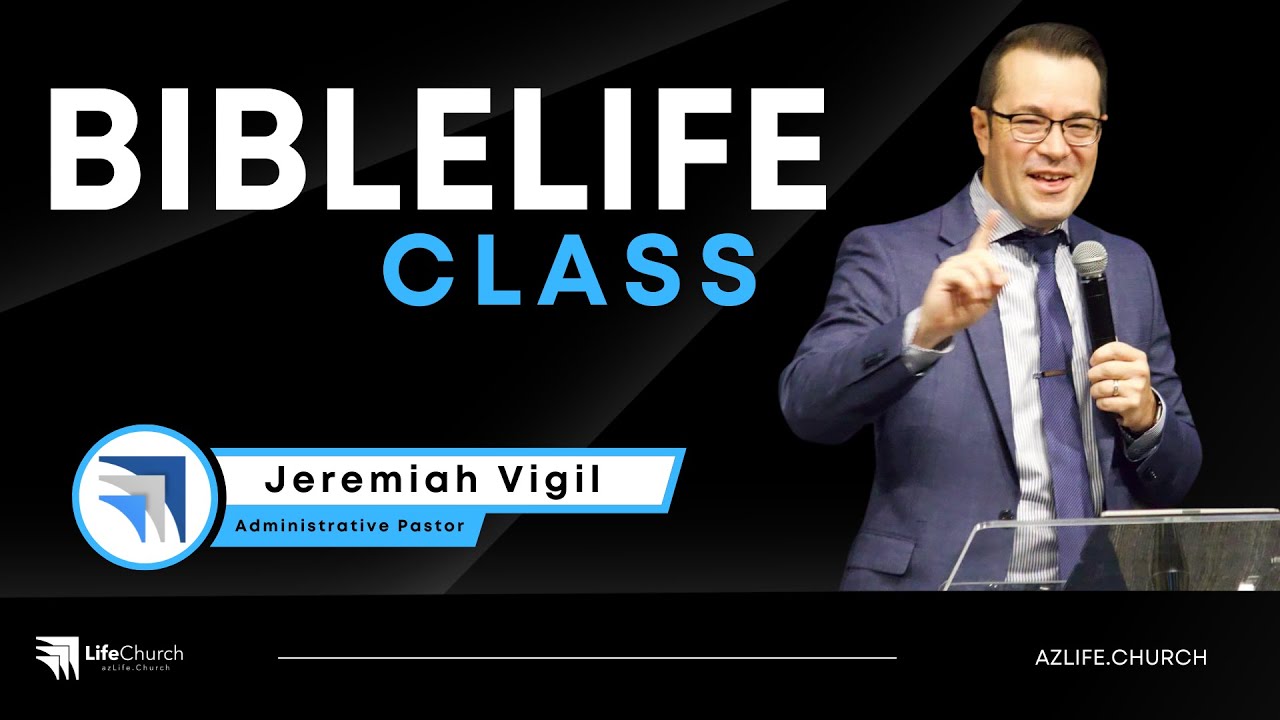 09.22.24 10AM BibleLife Class with Administrative Pastor Jeremiah Vigil ...