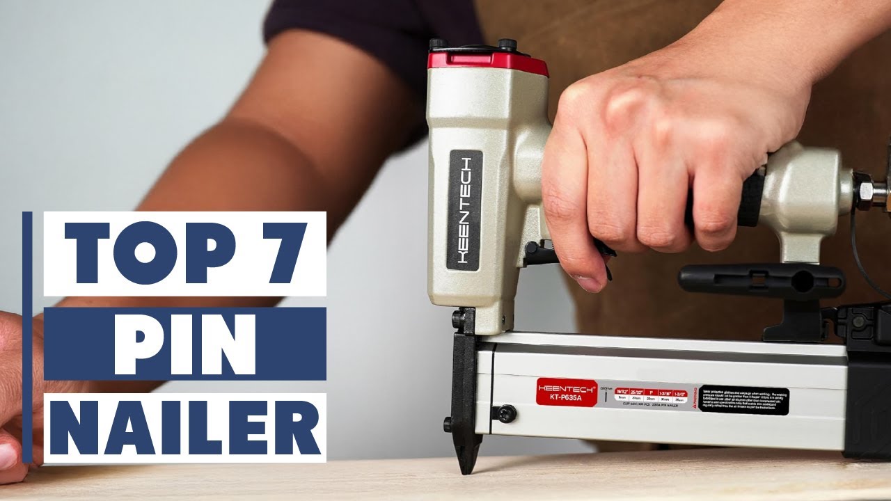 Top 7 Best Pin Nailers for Precision and Performance - YouTube