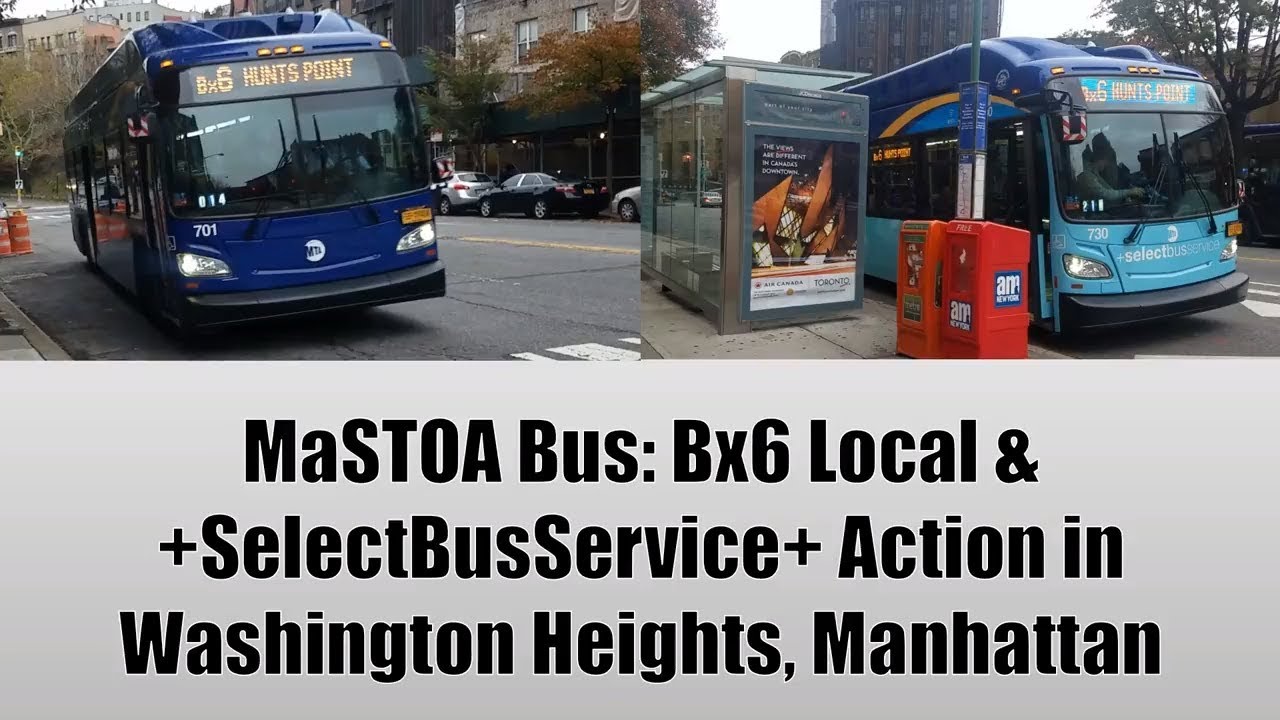 MaBSTOA Bus: Bx6 Local & +SelectBusService+ Action @ West 157th St ...