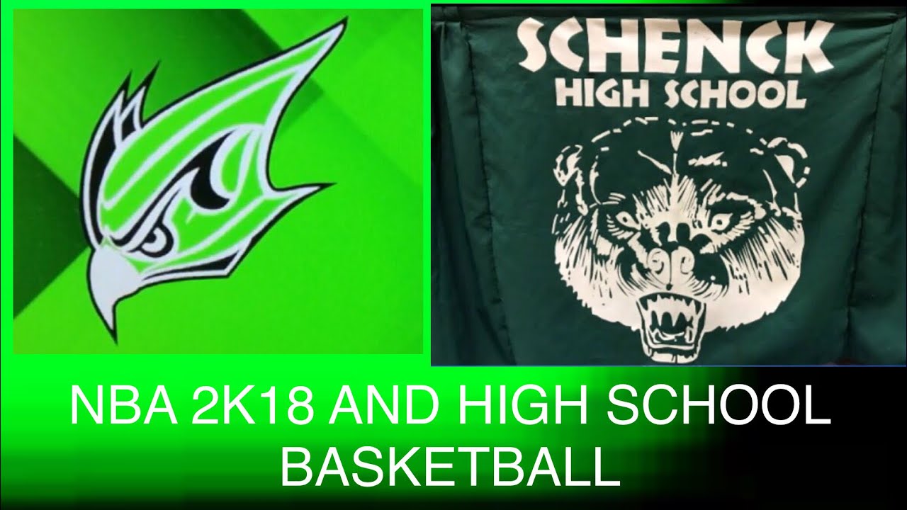 Schenck Wolverines NBA 2K18 And Schenck High School Wolverines - YouTube