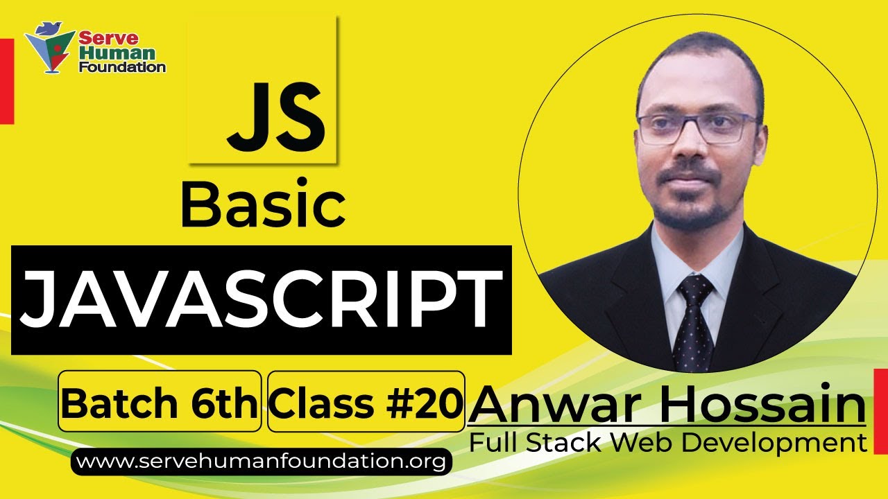 JavaScript For Beginners | Freelancing Bangla Tutorial | Batch 6th | Class #20 - YouTube