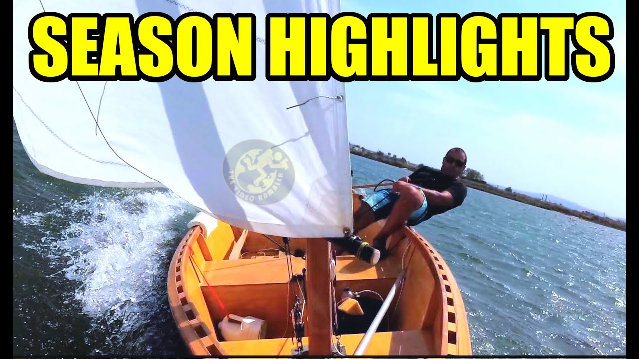 Homemade Dinghy First Season Highlights - YouTube