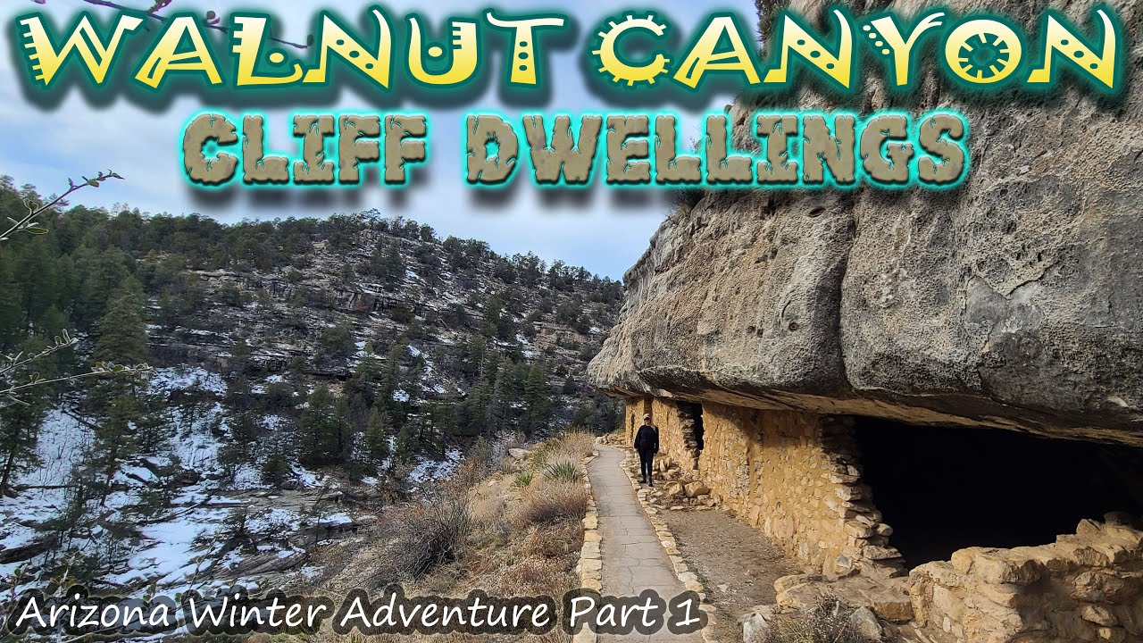 Walnut Canyon CLIFF DWELLINGS | Arizona Winter Adventure Part 1 # ...