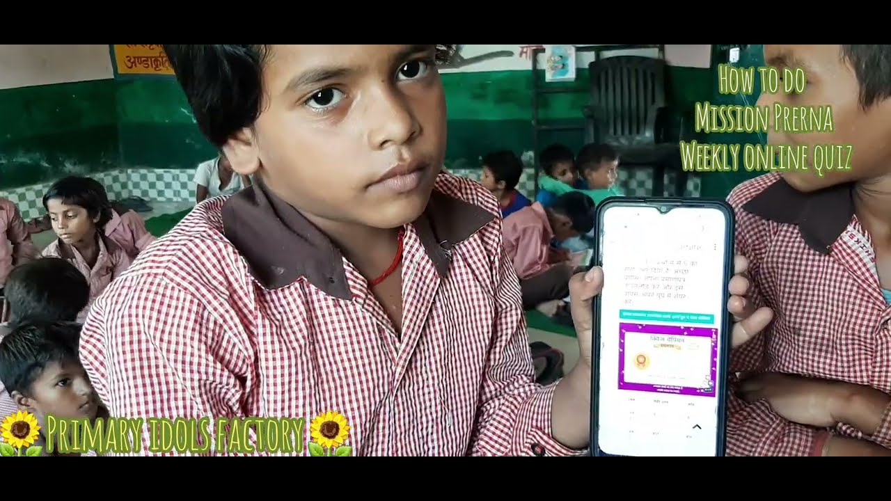How Children complete their Mission Prerna Weekly Online quiz and get ...