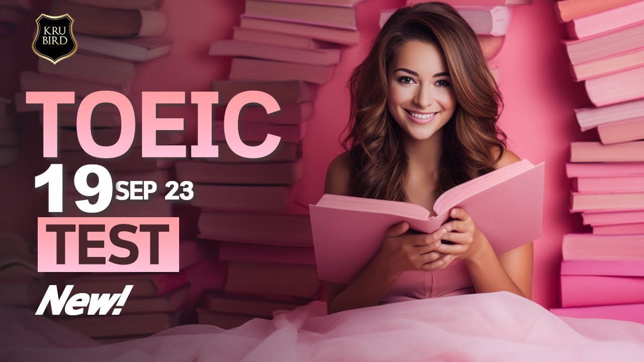💡 เฉลยแนวข้อสอบจริง TOEIC: 19 SEP 23 - YouTube