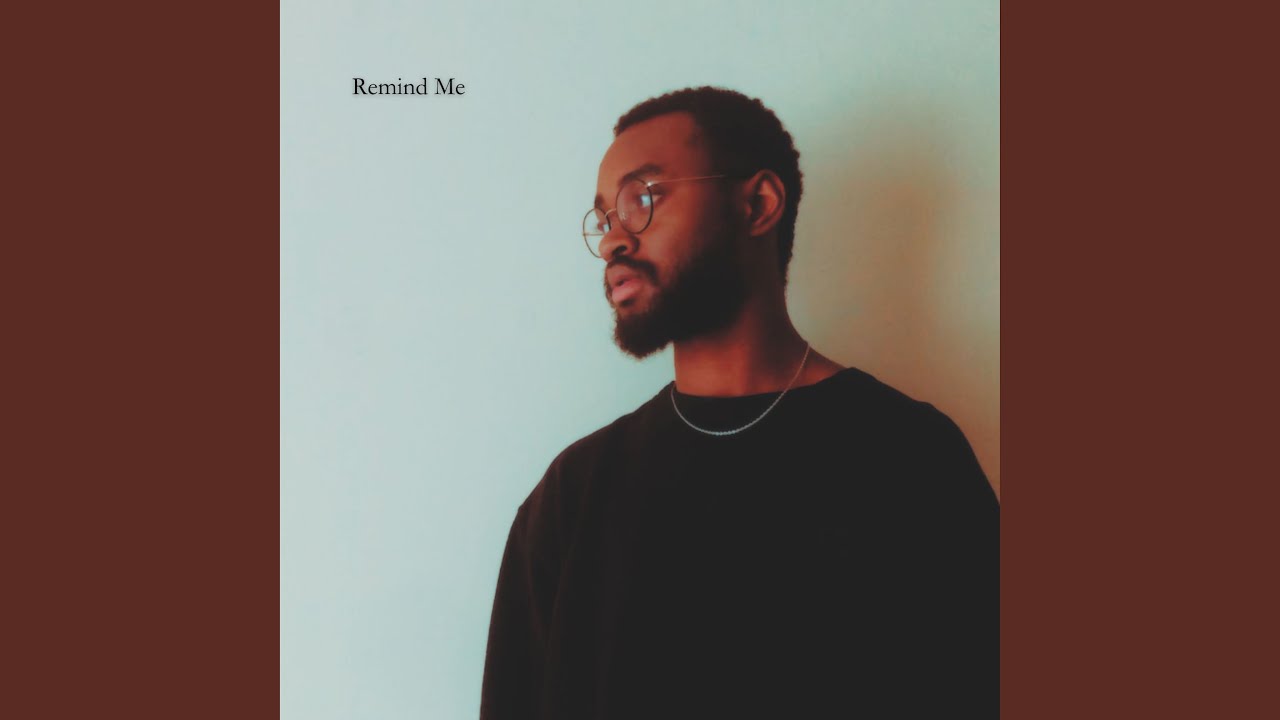 Remind Me - YouTube