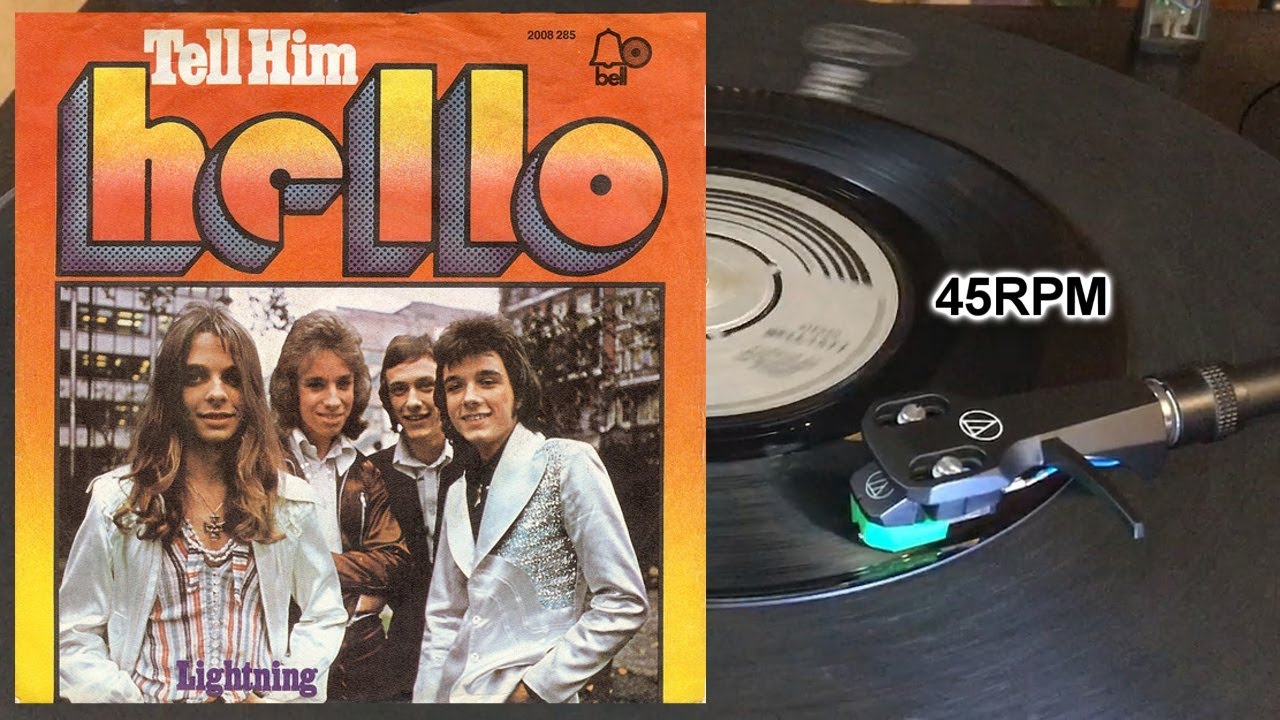 Hello – Tell Him, 1974, Bell Records – BELL 1377, Vinyl, 7", 45 RPM ...