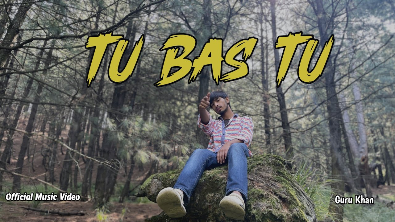 TU BAS TU (Official Music Video) | Urdu Story Telling Rap Song | Guru Khan - YouTube