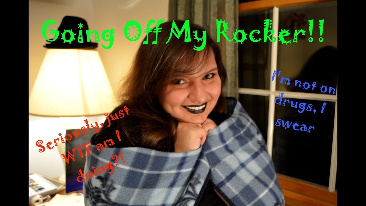 Going Off My Rocker! - YouTube