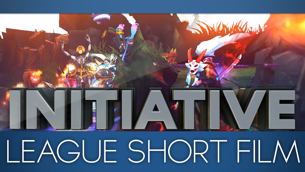 Initiative - A League of Legends Short Film - YouTube