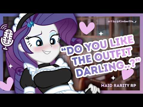 【MLP ASMR】🍰💜 Maid Rarity Won't Leave You Alone ?!!
