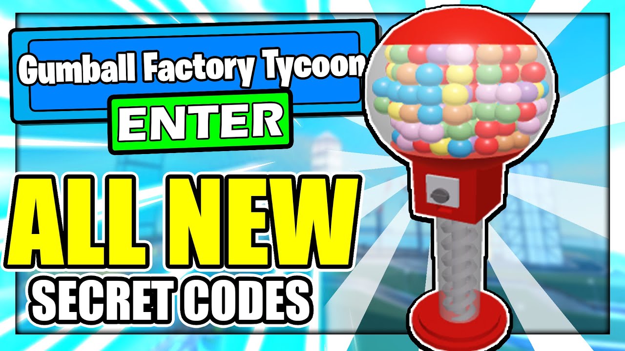Gumball Factory Tycoon (JULY) CODES *UPDATE!* ALL NEW ROBLOX Gumball ...