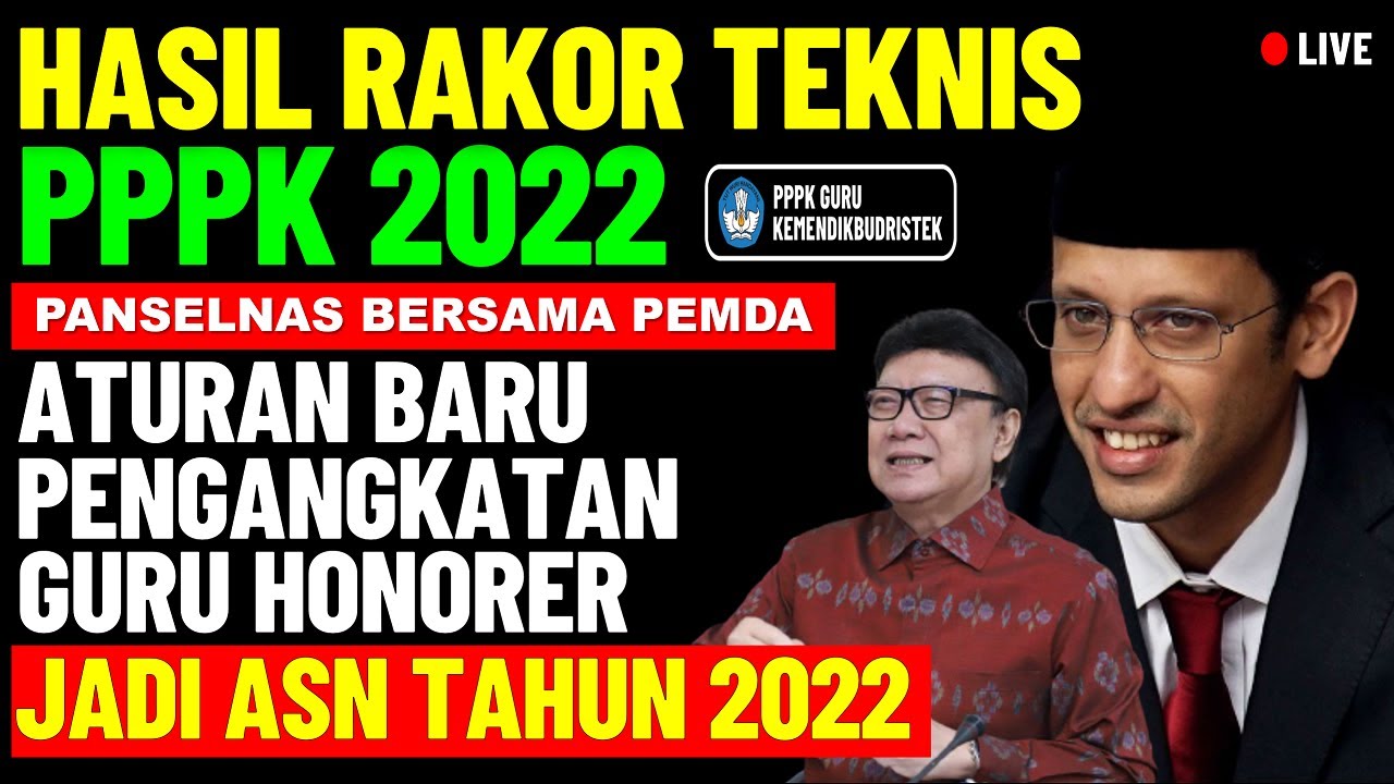 Live Hasil Rakor Teknis Pppk 2022 Aturan Baru Pengangkatan Guru Honorer