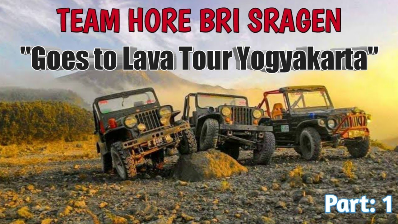 Team Hore Goes To Lava Tour Kaliurang Yogyakarta - YouTube
