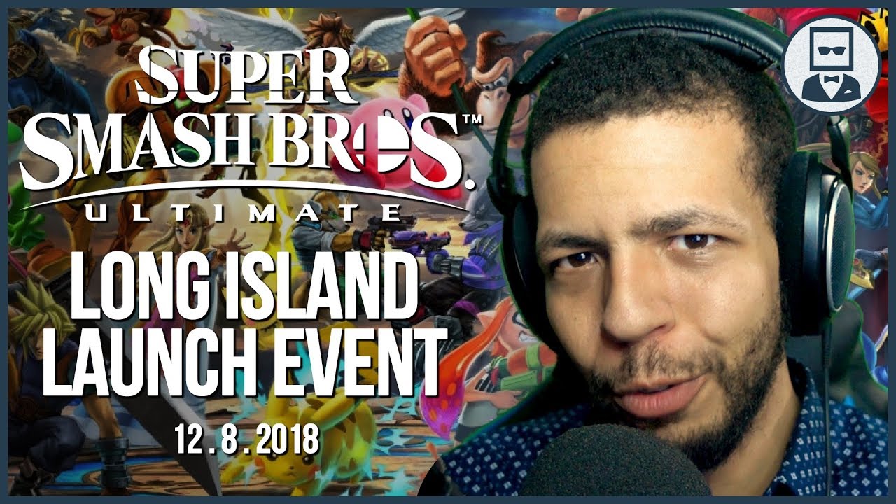 Super Smash Ultimate Launch Event | What Are YOU Doing When Smash ...