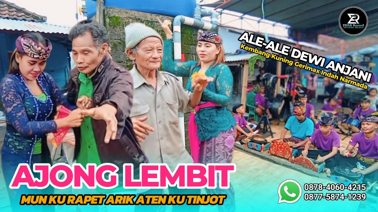AJONG LEMBIT - MUN KU RAPET ARIK ATEN KU TINJOT - ALE-ALE DEWI ANJANI ...