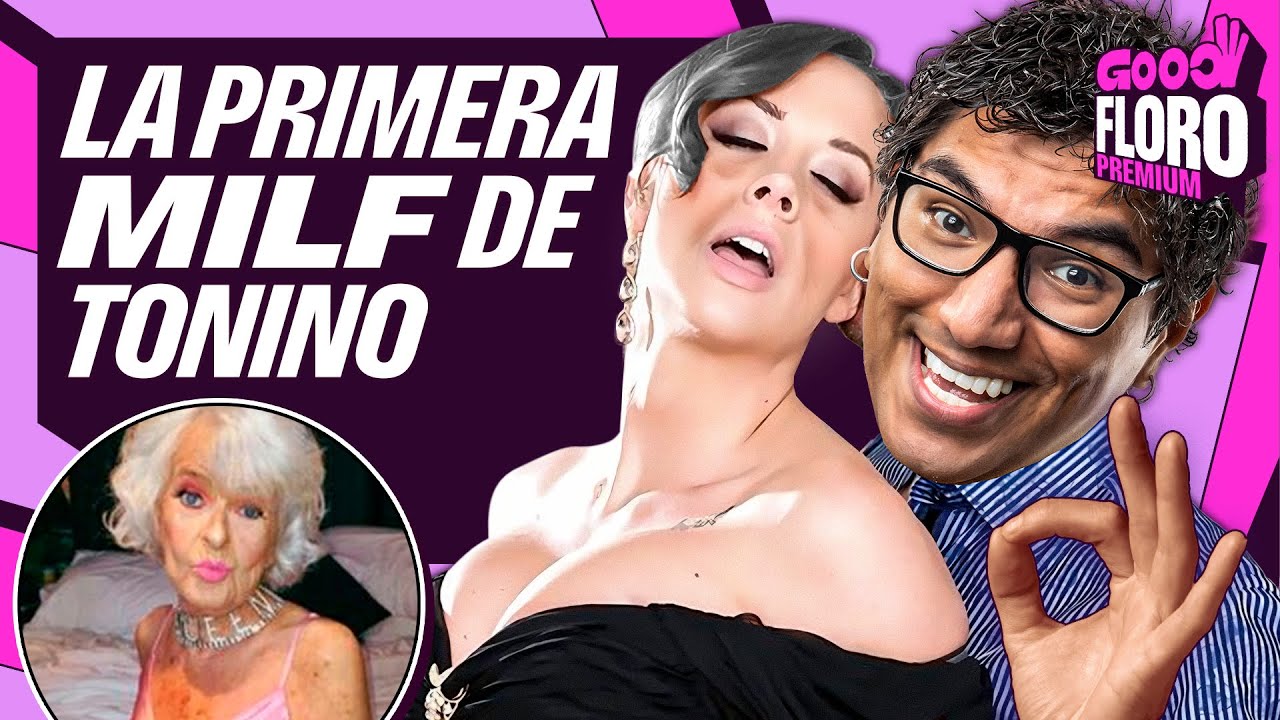 La Primera Milf De Tonino Good Premium Youtube
