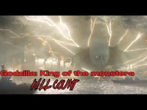 Godzilla: King of the monsters KILL COUNT