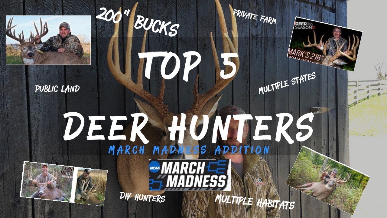 Top 5 Deer Hunters - March Madness addition - YouTube