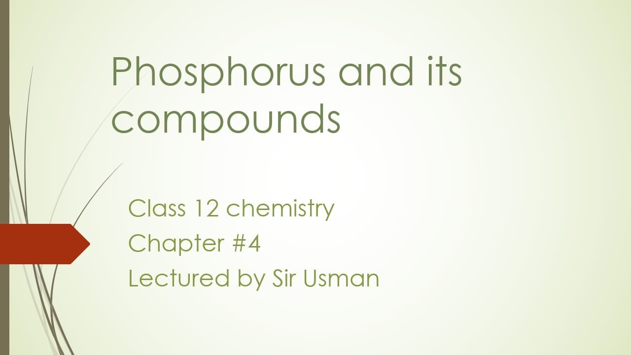 Compounds of Phosphorus, Allotrophes of Phosphorus 2nd Year Chemistry ...