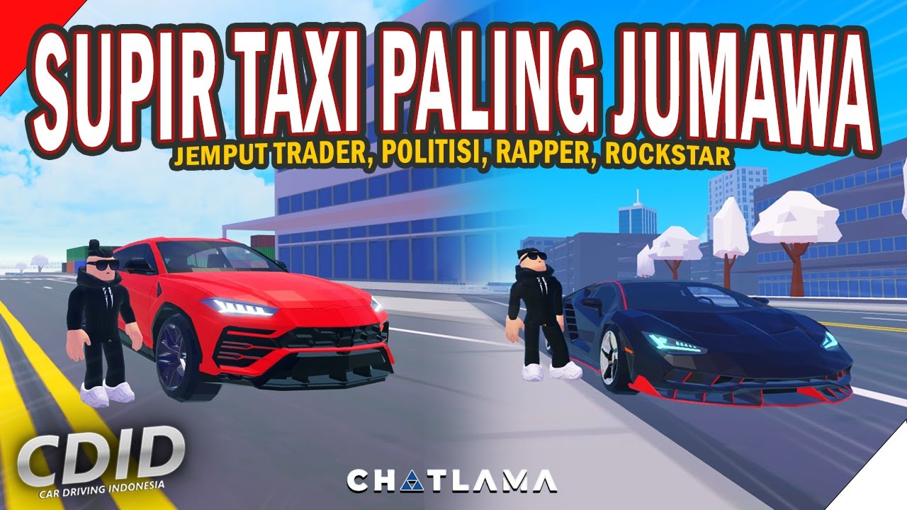 GAME ROBLOX YG BIKIN BETAH BANGET, JADI SUPIR TAXI NAIK LAMBORGHINI ...