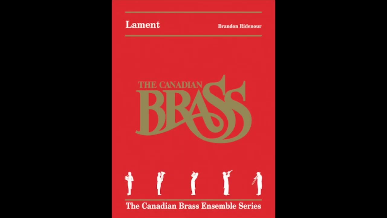 Lament Score Canadian Brass composed and arranged by Brandon Ridenour ...