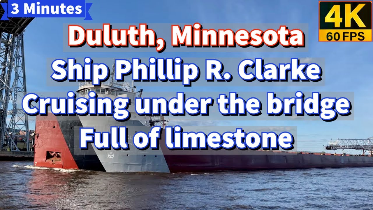 Ship Philip R. Clarke arrives in Duluth with limestone! | Duluth, MN ...