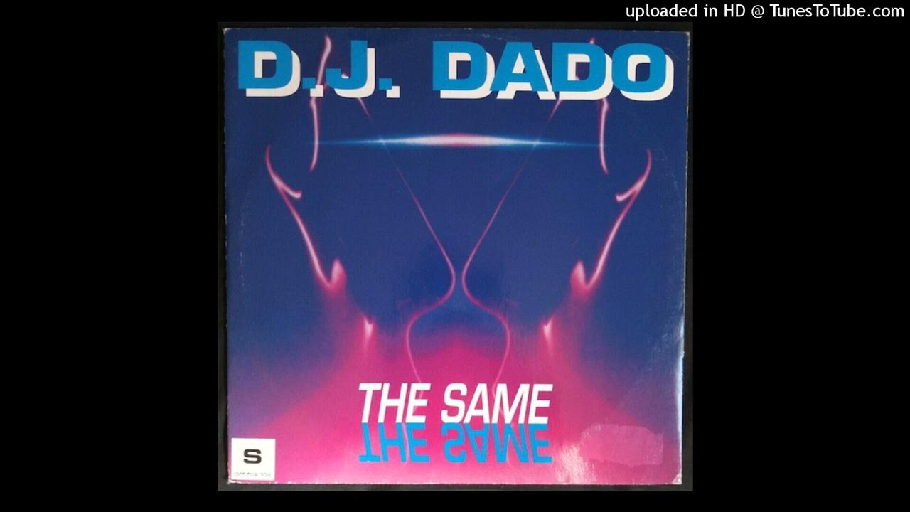 DJ Dado - The Same - YouTube