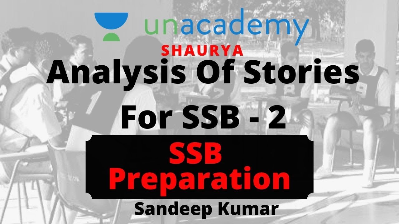 SSB 2020 Preparation | Analysis Of Stories For SSB - II | SSB ...
