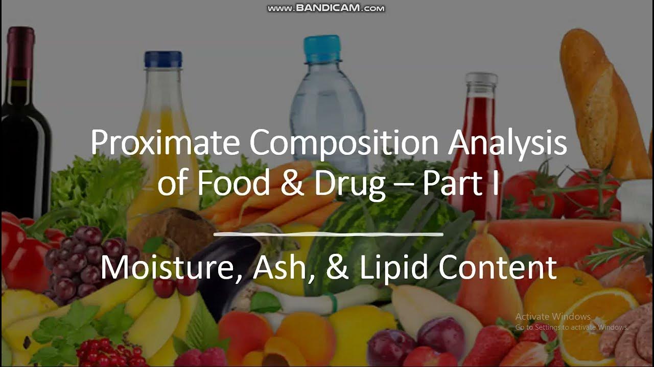 Proximate Composition Analysis - Moisture, Ash and Fat content ...