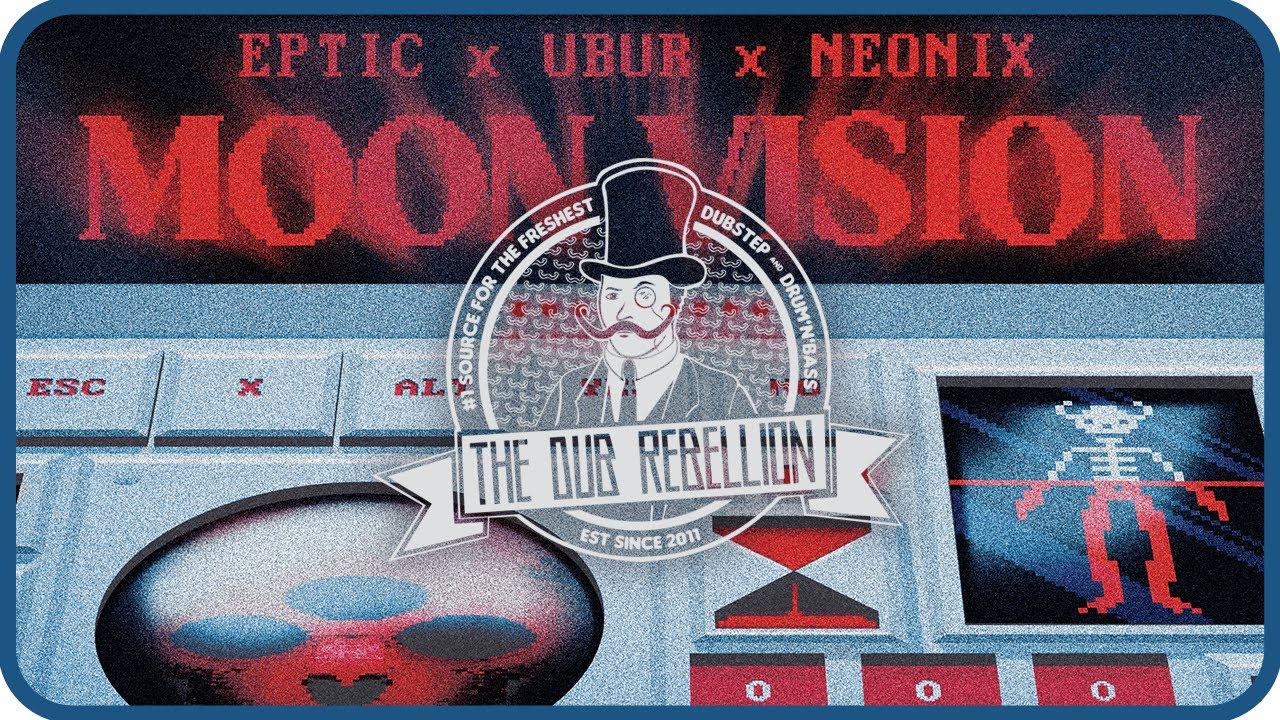 Eptic, UBUR & Neonix - Moon Vision - YouTube