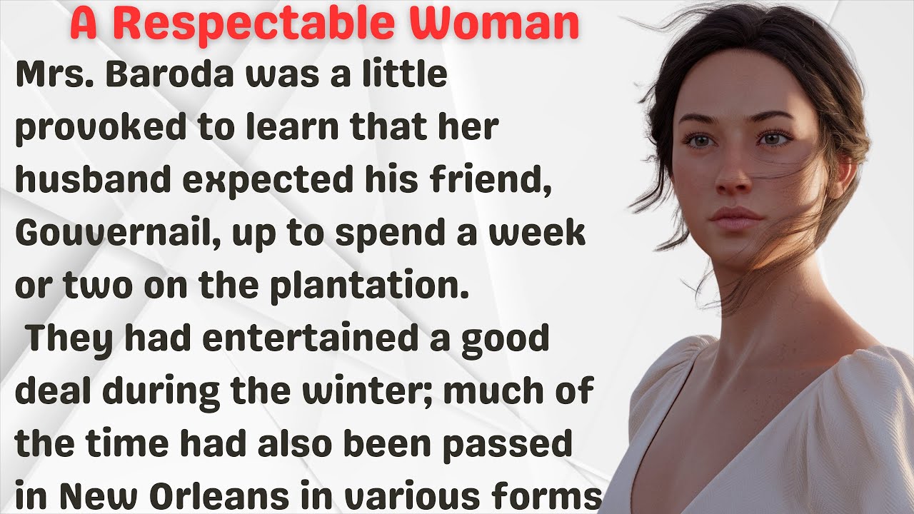 A Respectable Woman | Learn English through Story | Level 3 - YouTube