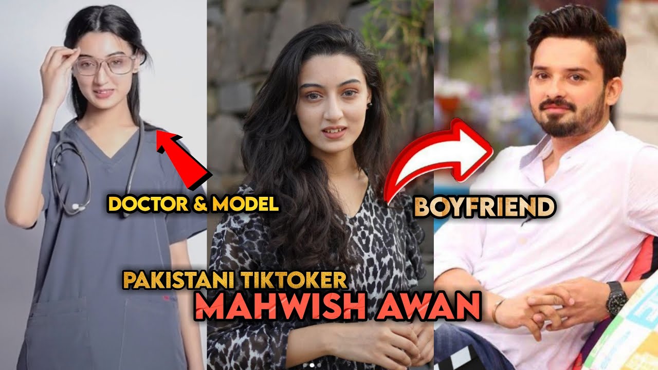 Pakistani TikToker Mahwish Awan Boyfriend,Doctor & Model Life | Mahwish Awan BF - YouTube