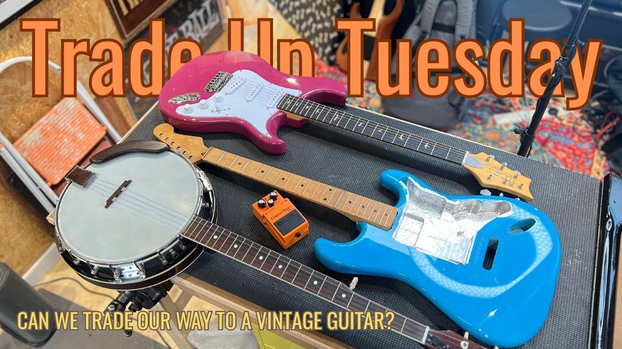 Trade Up Tuesday PT2 - Can I trade from nothing to a vintage guitar ...