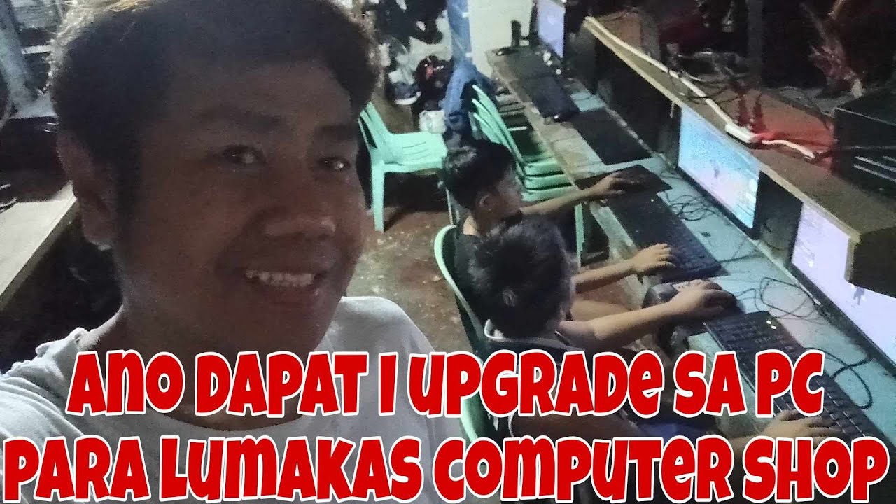ABOUT SA UPGRADE ANO DAPAT PALITAN SA PC/COMPUTER PAGMAG UPGRADE PARA ...
