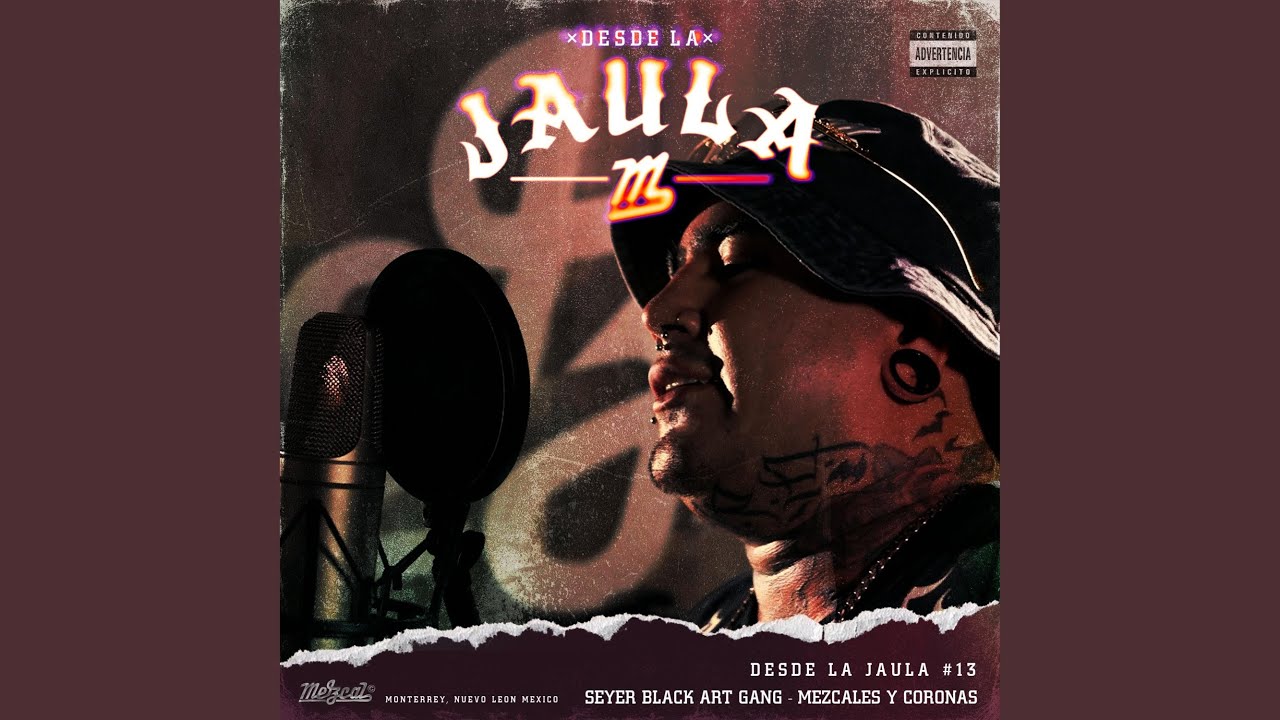 Mezcales Y Coronas (feat. Seyer Black Art Gang) - YouTube
