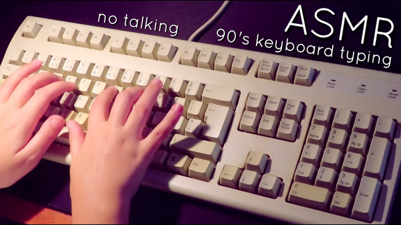 [ASMR] 90's keyboard typing no talking - YouTube