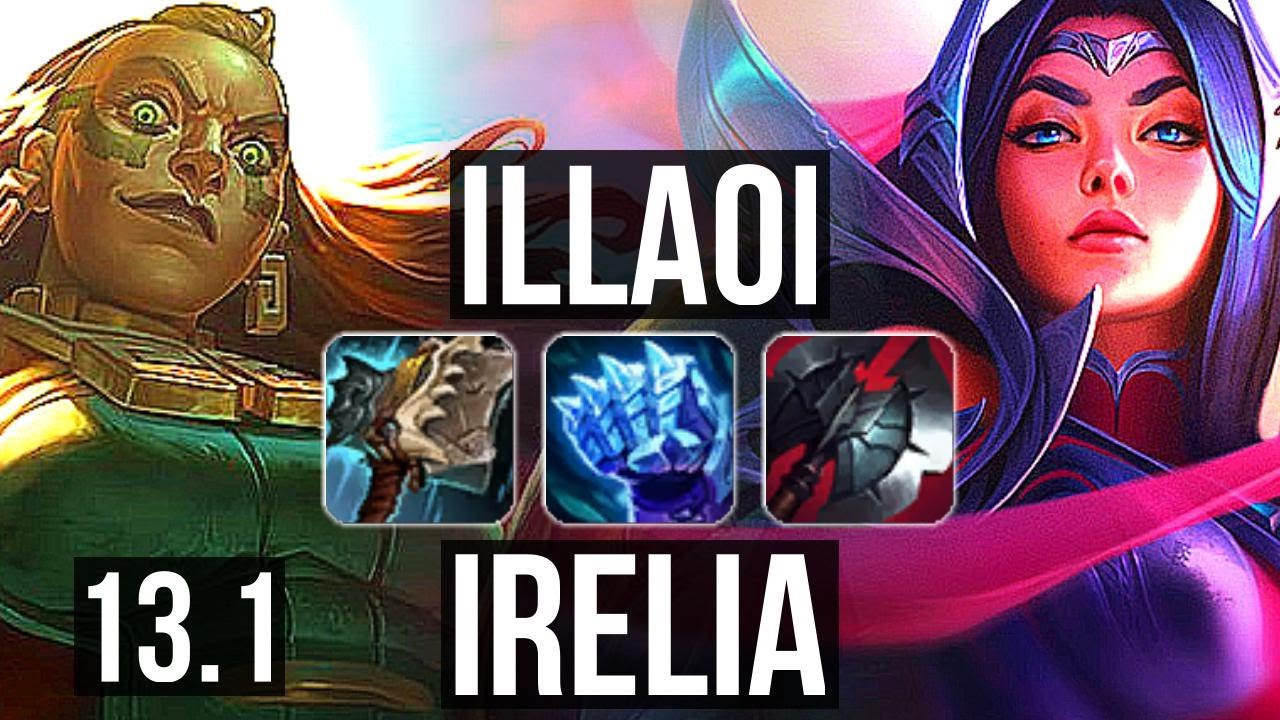 Illaoi Vs Irelia Top Rank 2 Illaoi 7 Solo Kills 400 Games Euw