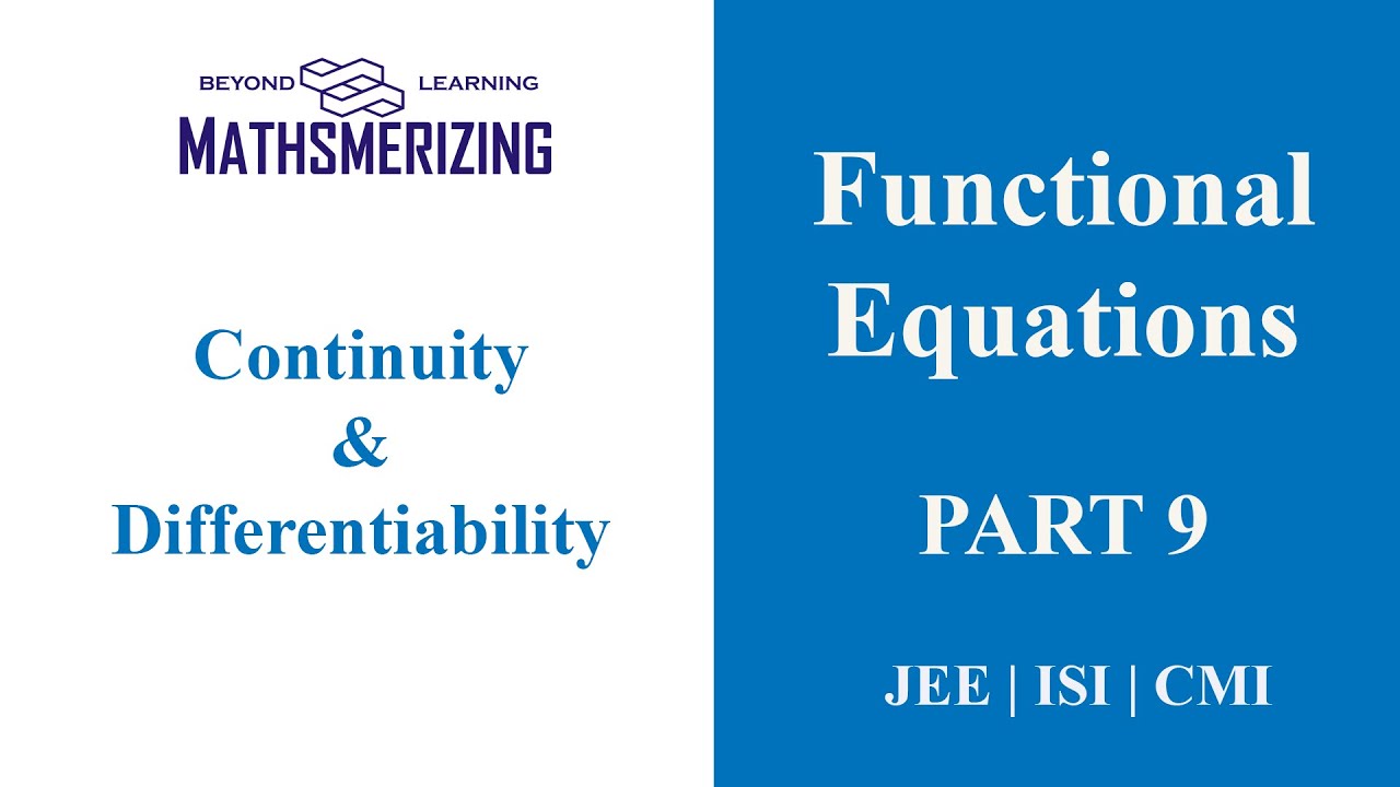 Differentiability | Lecture 5 | Functional equations in continuity and ...
